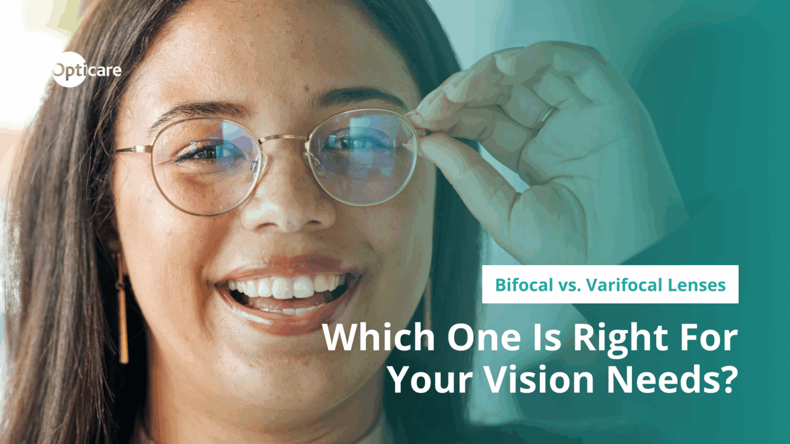 Bifocals vs Varifocals: Benefits Explained | Opticare Opticians