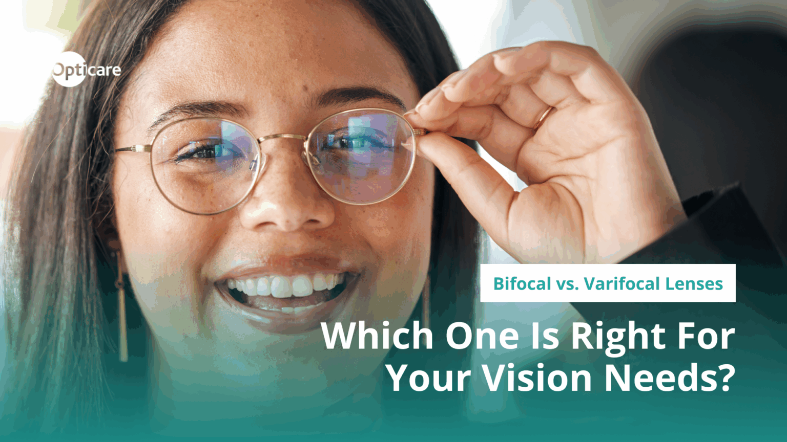 Bifocals vs Varifocals: Benefits Explained | Opticare Opticians